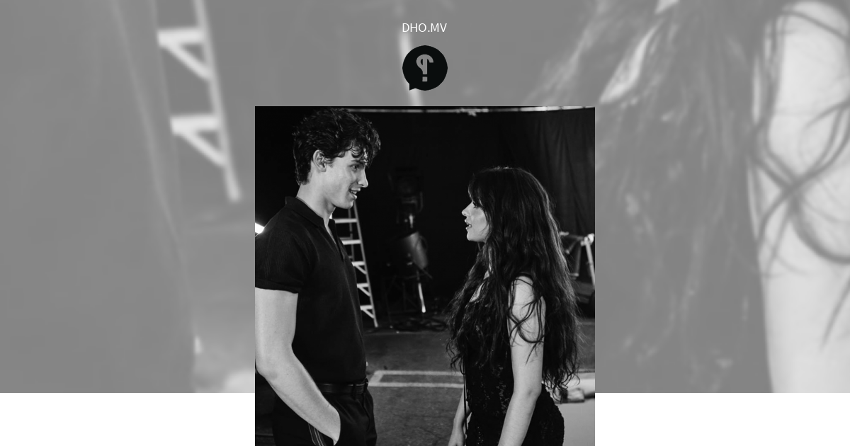 Dho?! Shawn aai Camila: Mee loaybakee?